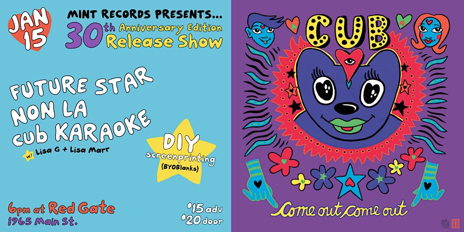 cub's Come Out Come Out 30th Anniversary Edition Vinyl Release Show! in ...