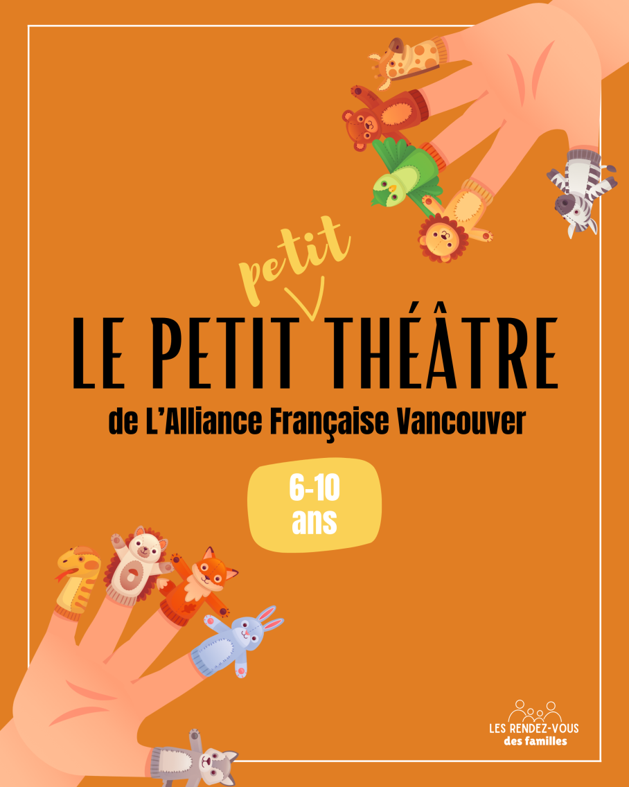 COMPLET | LE PETIT PETIT THÉÂTRE | Ateliers Marionnettes in Vancouver ...